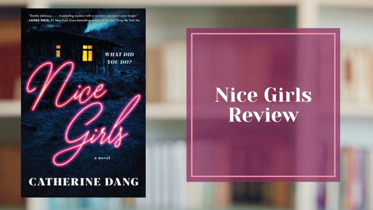 Nice Girls By Catherine Dang – RedHeadsBooks